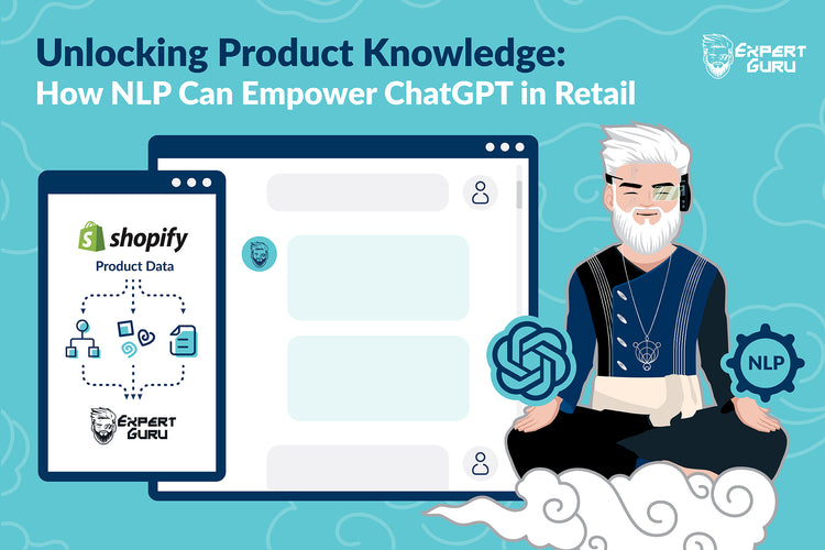 How NLP Can Empower ChatGPT in Retail - ExpertGuru